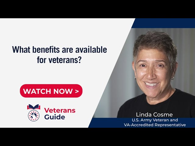 What Benefits are Available to Veterans? | Veterans Guide