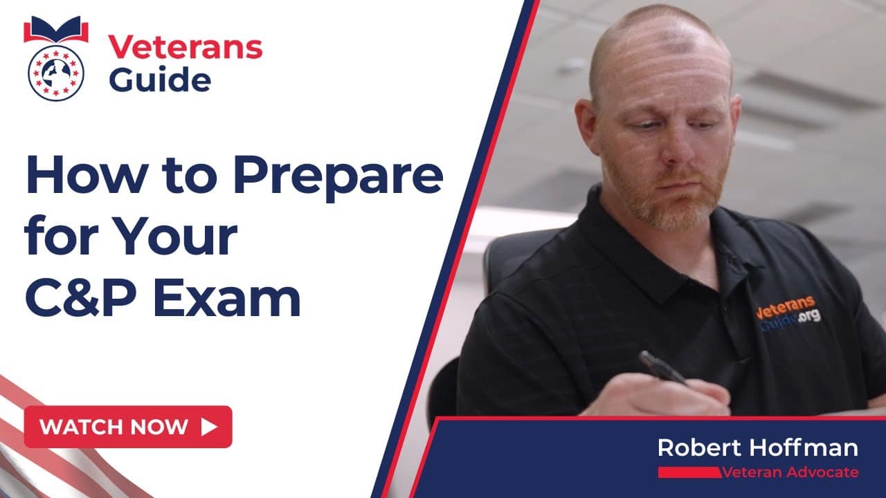 How to Prepare for Your C&P Exam | Veterans Guide