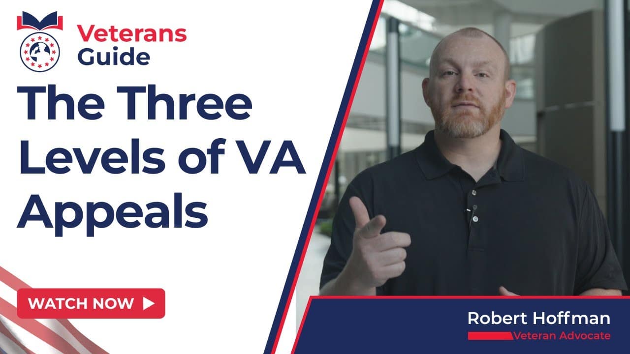 The Three Levels of VA Appeals | How to Fight a Denied Claim | Veterans Guide
